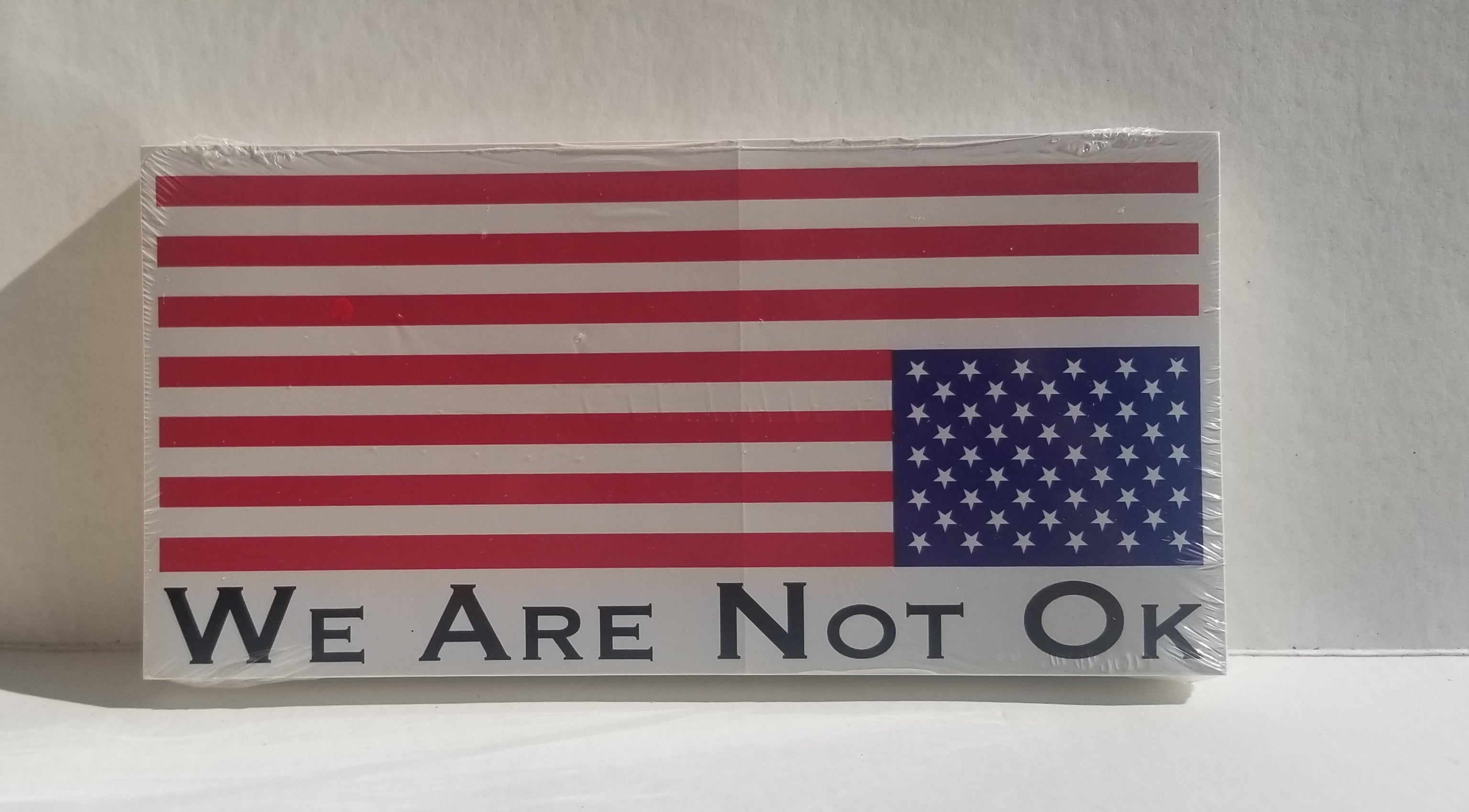 We Are Not Okay Made in USA - Bumper Stickers American Flag in Distres