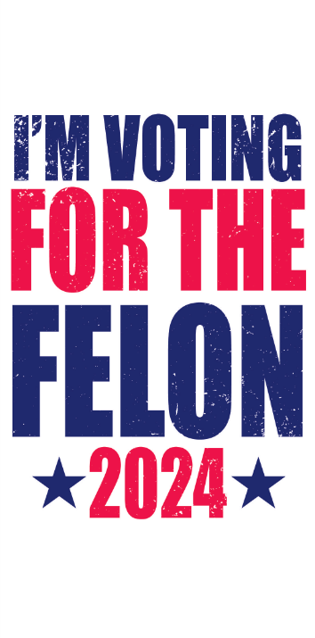 I'm Voting For The Felon 2024 Bumper Stickers Made in USA SHIPS AFTER