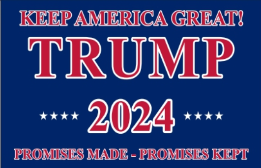 Keep America Great Trump 2024 Promises Made Promises Kept 3'X5' Flag R